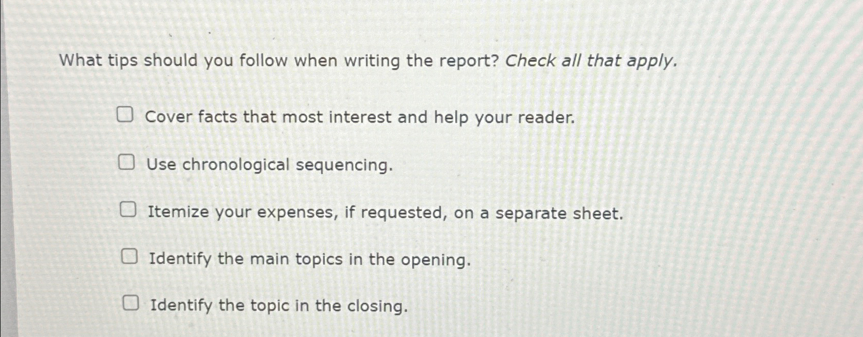 Solved What tips should you follow when writing the report? | Chegg.com