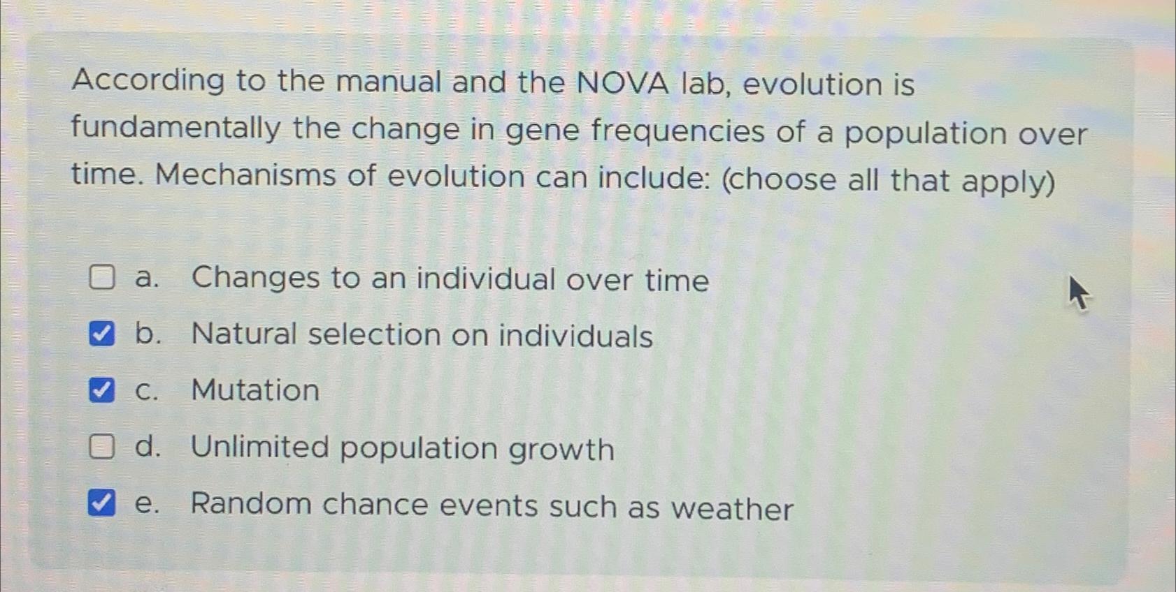 Solved According to the manual and the NOVA lab, evolution | Chegg.com