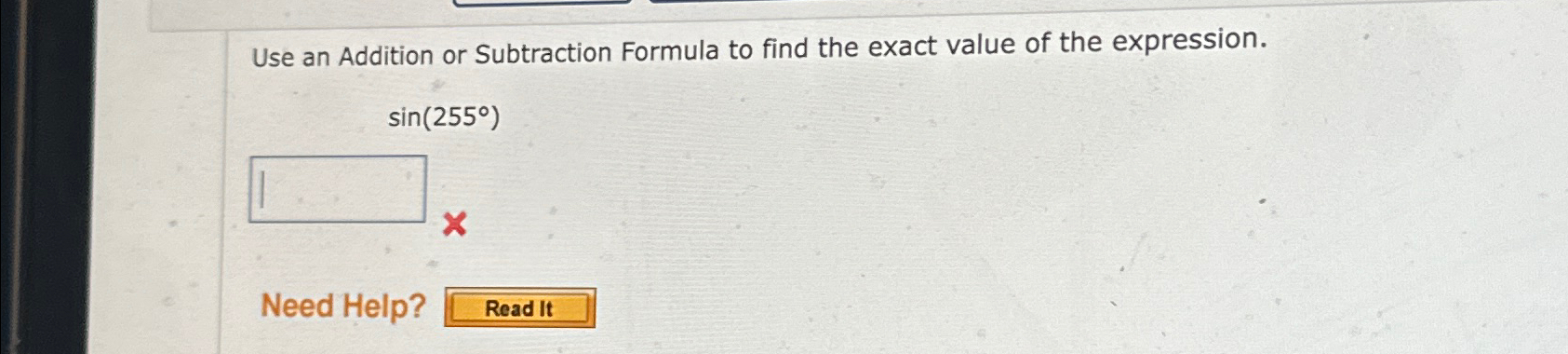 Solved Use an Addition or Subtraction Formula to find the | Chegg.com