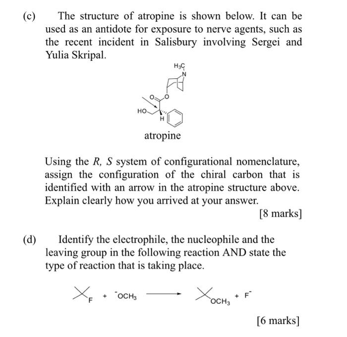Solved c) The structure of atropine is shown below. It can | Chegg.com