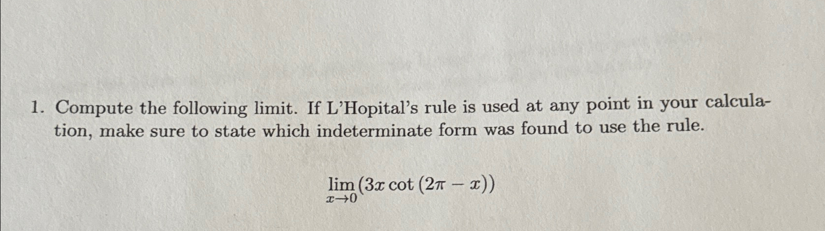 Solved Compute the following limit. ﻿If L'Hopital's rule is | Chegg.com