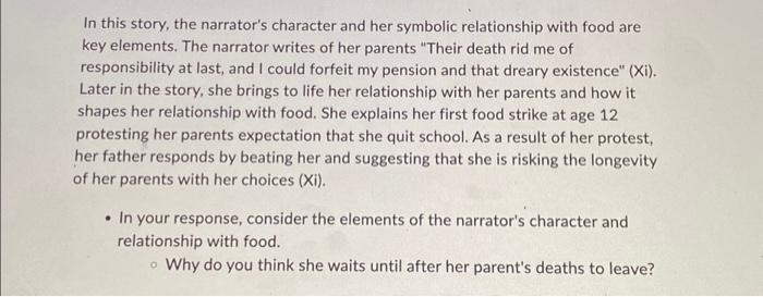 In this story, the narrator's character and her | Chegg.com