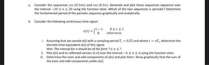 Solved a. Consider the sequences cos(0.1πn) and cos(0.1n). | Chegg.com
