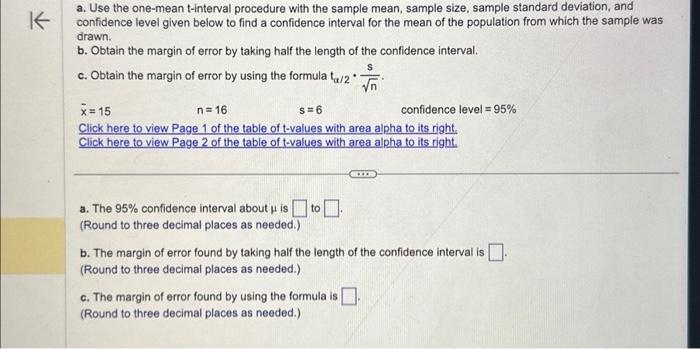 Solved a. Use the one-mean t-interval procedure with the | Chegg.com