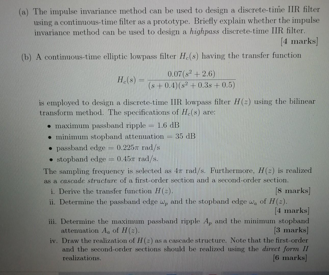 Solved (a) The impulse invariance method can be used to | Chegg.com