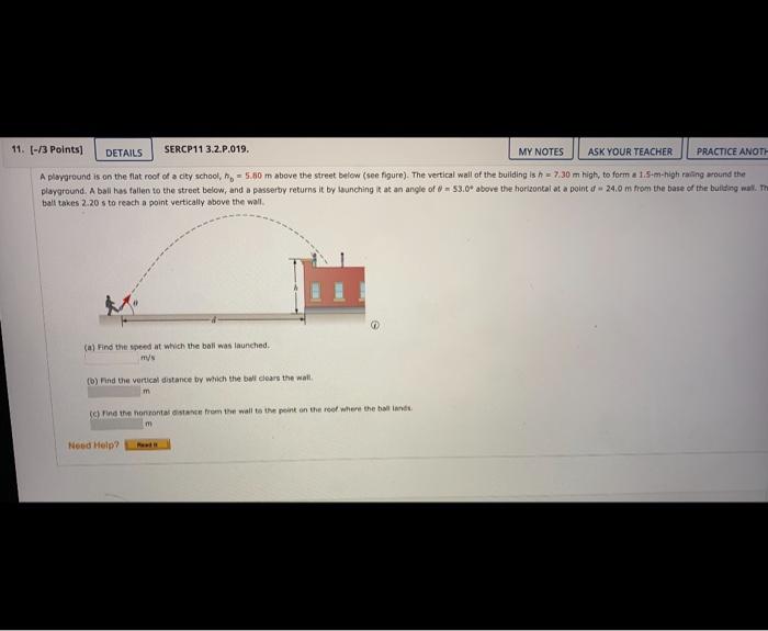 Solved 11. [-/3 points) DETAILS SERCP11 3.2.P.019. MY NOTES | Chegg.com Solved 11. [-/3 points) DETAILS SERCP11 3.2.P.019. MY NOTES | Chegg.com
