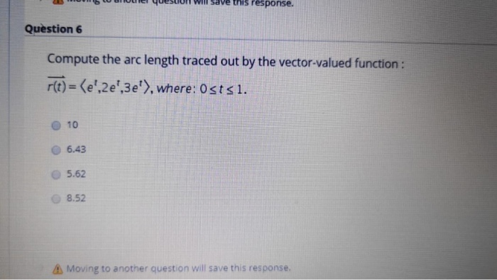 Solved this response. Question 6 Compute the arc length | Chegg.com