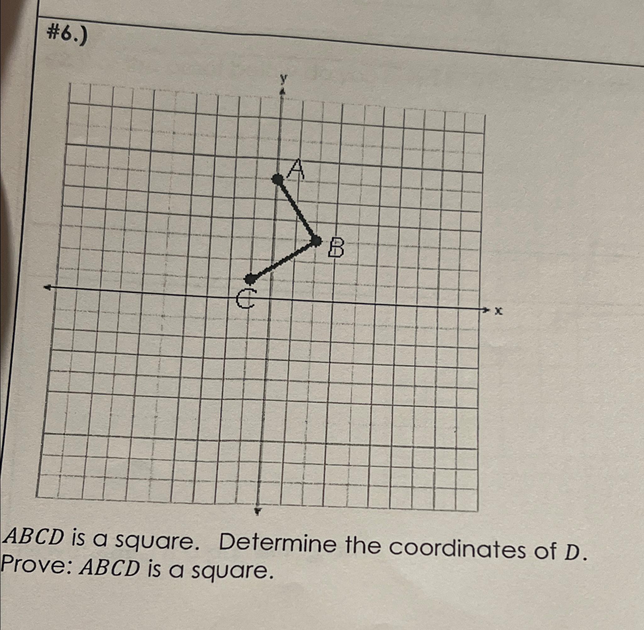 Solved #6.)ABProve: ABCD is a square. | Chegg.com