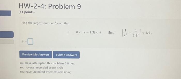 Solved Find the largest number δ such that δ= You have | Chegg.com