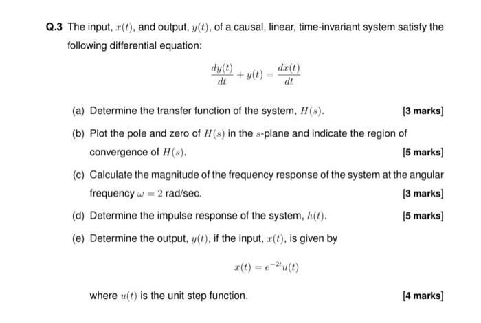 [Solved]: 2.3 The input, ( x(t) ), and output, ( y(t) )