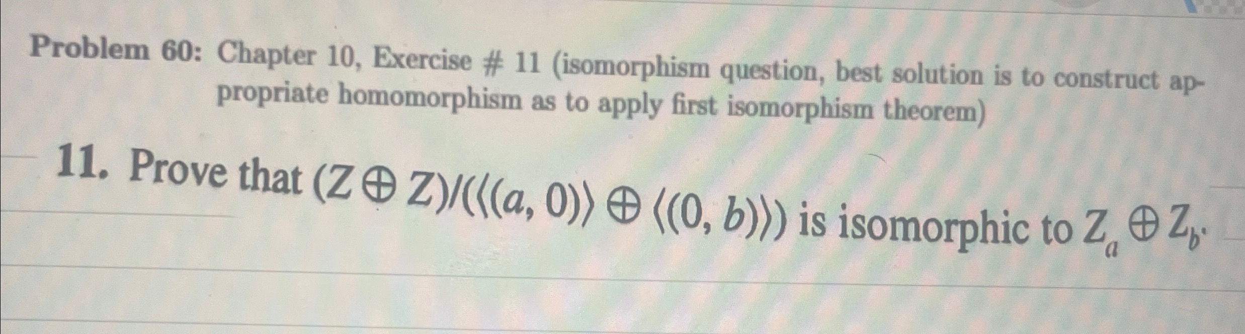 Solved Problem 60: Chapter 10, ﻿Exercise # 11 (isomorphism | Chegg.com