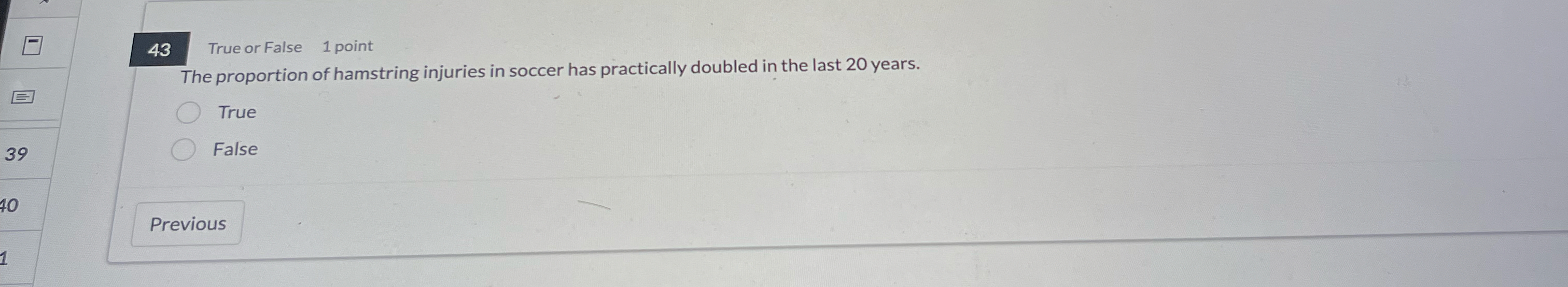 Solved 43True or False1 ﻿pointThe proportion of hamstring | Chegg.com