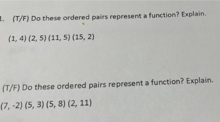 Solved 1. (T/F) Do these ordered pairs represent a function? | Chegg.com