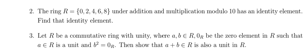 Solved The ring R={0,2,4,6,8} ﻿under addition and | Chegg.com