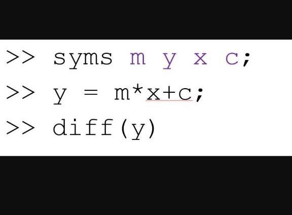 Solved >> syms my X C; m*x+c; >> diff (y) >> Y >> syms my | Chegg.com