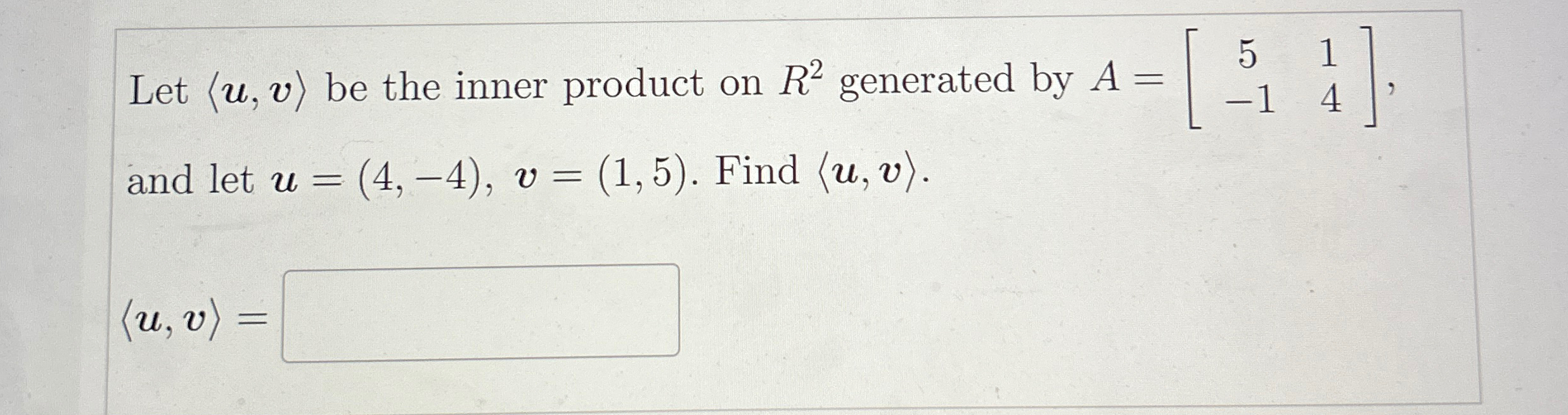 Solved Let (:u,v:) be the inner product on R2 generated by | Chegg.com Solved Let (:u,v:) be the inner product on R2 generated by | Chegg.com