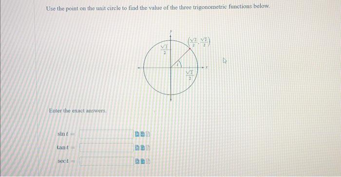 Solved Use the point on the unit circle to find the value of | Chegg.com