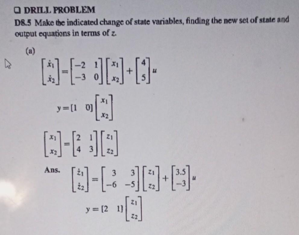 Solved DRILL PROBLEM D8.5 Make the indicated change of state | Chegg.com