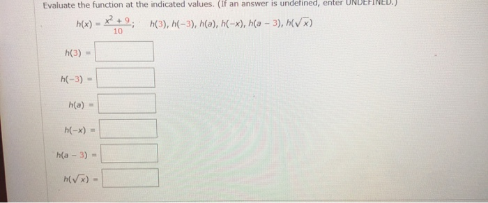 Solved Evaluate The Function At The Indicated Values If An
