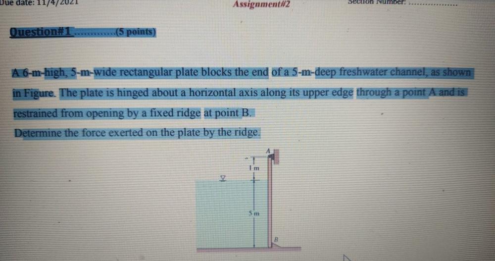 Solved Question#1 ………….(5 points) A 6-m-high, 5-m-wide | Chegg.com