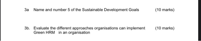 Solved 3a Name and number 5 of the Sustainable Development | Chegg.com