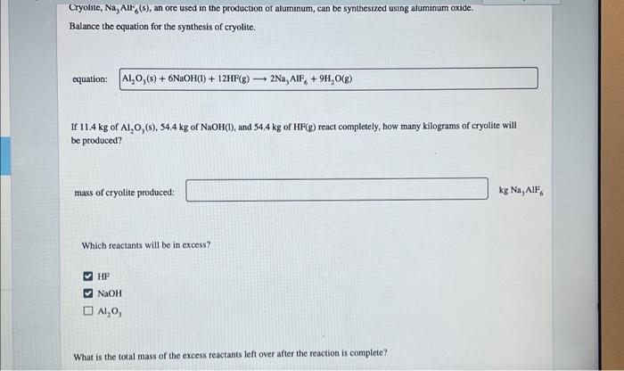 Solved Cryolite, Na3AlF6( s), an ore used in the production | Chegg.com