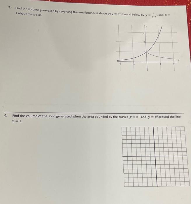 Solved 3. Find the volume generated by revolving the area | Chegg.com