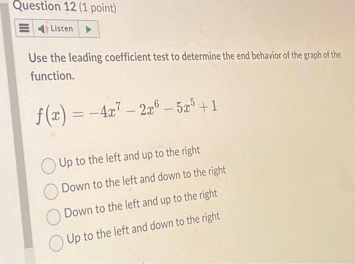 Solved Use the leading coefficient test to determine the end | Chegg.com