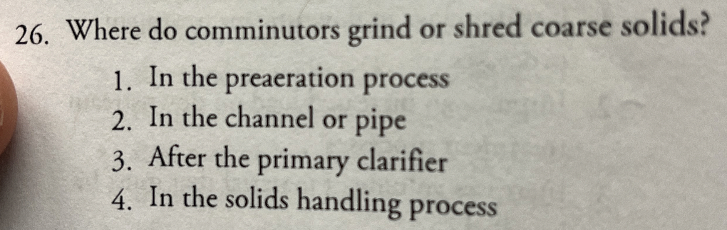 Solved Where do comminutors grind or shred coarse solids?In | Chegg.com