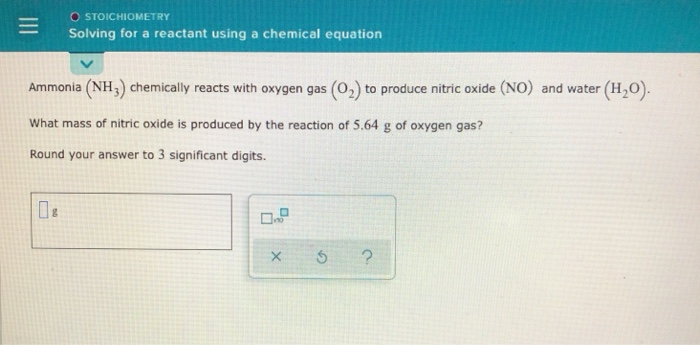Solved O STOICHIOMETRY Solving for a reactant using a | Chegg.com