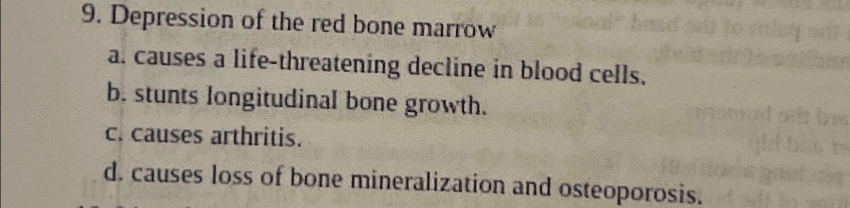 Solved Depression of the red bone marrowa. ﻿causes a | Chegg.com