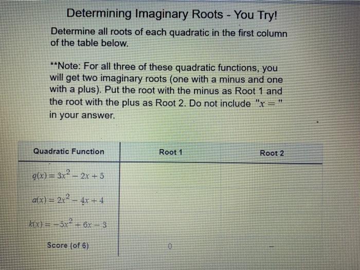 Solved Determining Imaginary Roots - You Try! Determine all | Chegg.com