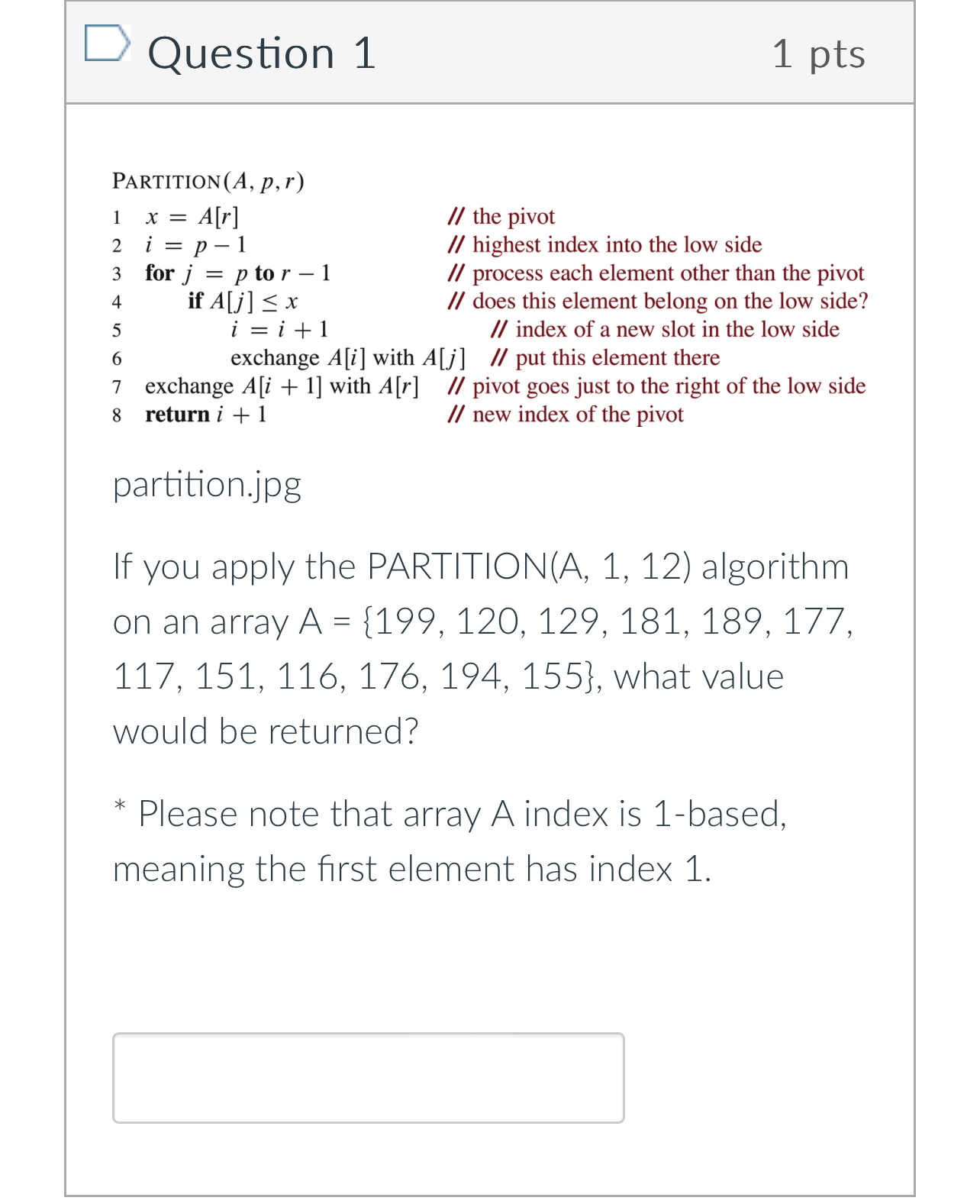 Solved Question 11ptsPARtition (A,p,r)x=A[r], // ﻿the | Chegg.com