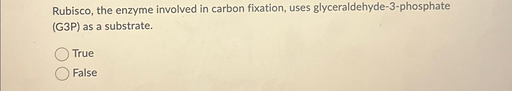 Solved Rubisco, the enzyme involved in carbon fixation, uses | Chegg.com