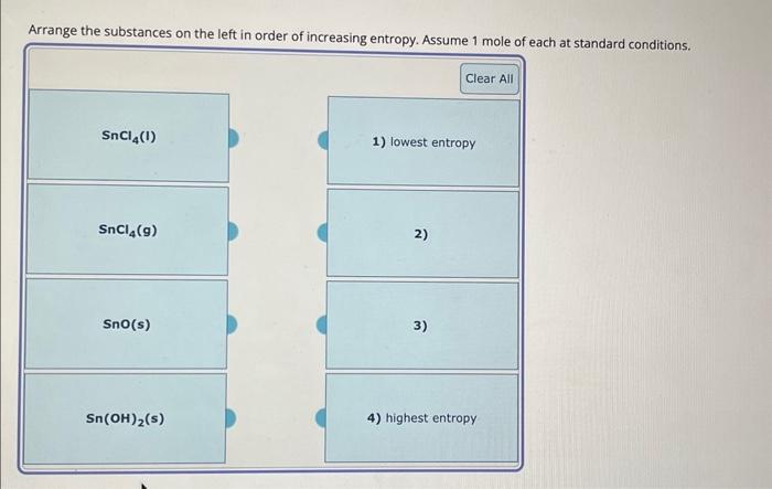 Solved Arrange the substances on the left in order of | Chegg.com