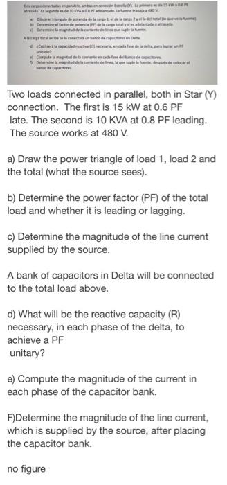 Solved Two loads connected in parallel, both in Star (Y) | Chegg.com