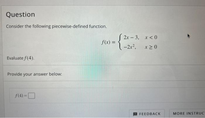Solved Consider the following piecewise-defined function. | Chegg.com