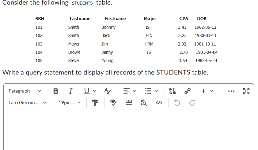Solved Consider the following STUDENTS table.Write a query | Chegg.com