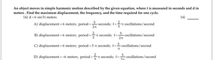 Solved 27 An object moves in simple harmonic motion | Chegg.com