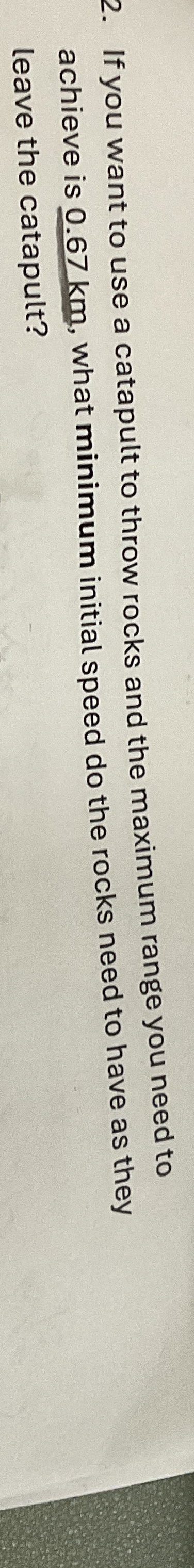 If you want to use a catapult to throw rocks and the | Chegg.com