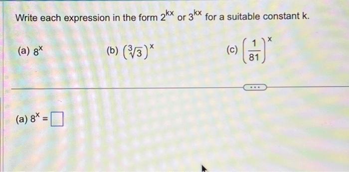Solved Write each expression in the form 2kx or 3kx for a | Chegg.com