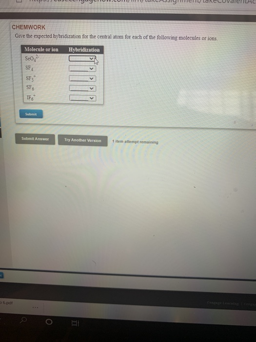 Solved CHEMWORK Give the expected hybridization for the | Chegg.com