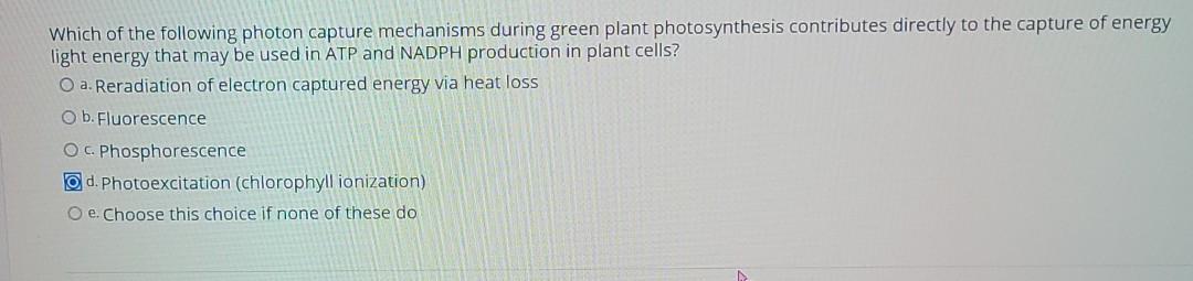 Solved Which of the following photon capture mechanisms | Chegg.com