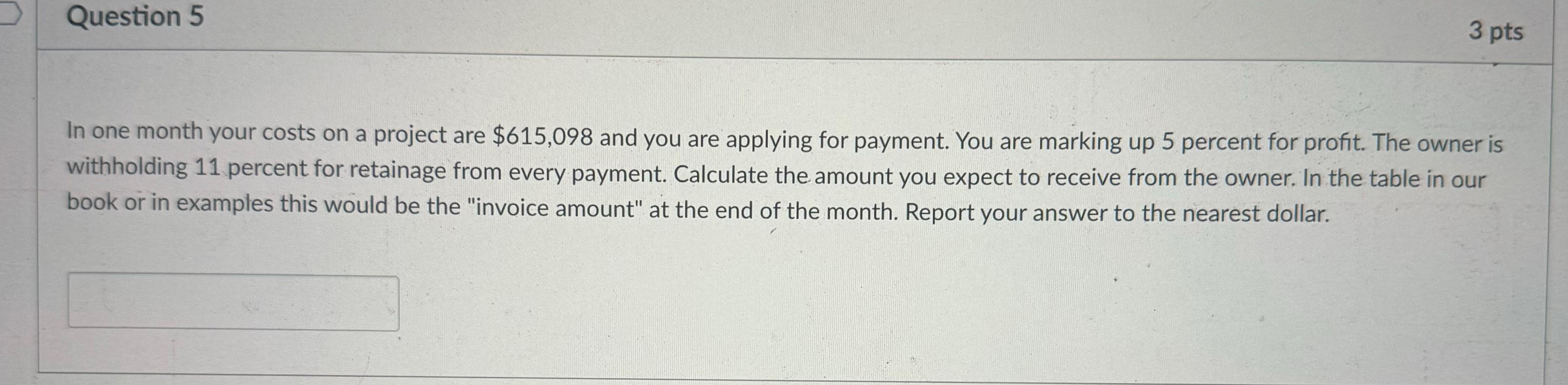 Solved Question 53 ﻿ptsIn one month your costs on a project | Chegg.com