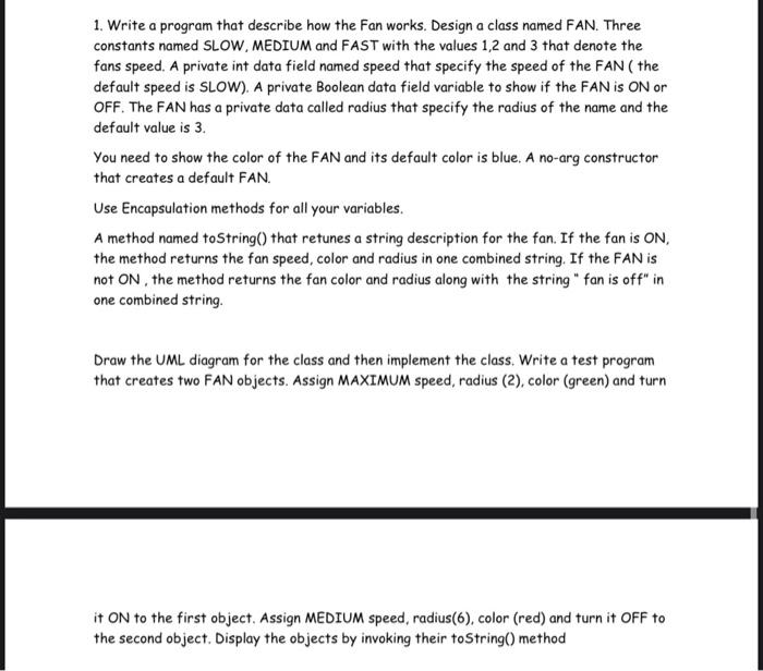 Solved 1. Write a program that describe how the Fan works. | Chegg.com