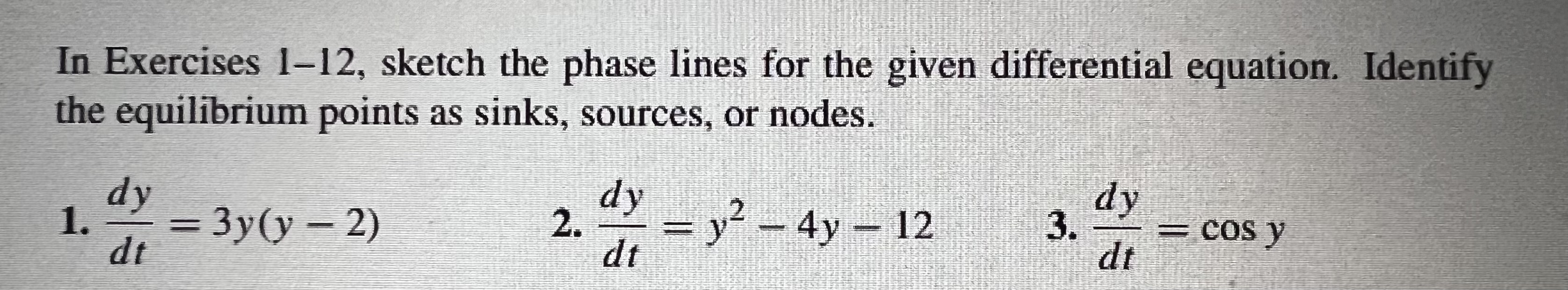 Solved In Exercises 1-12, ﻿sketch the phase lines for the | Chegg.com