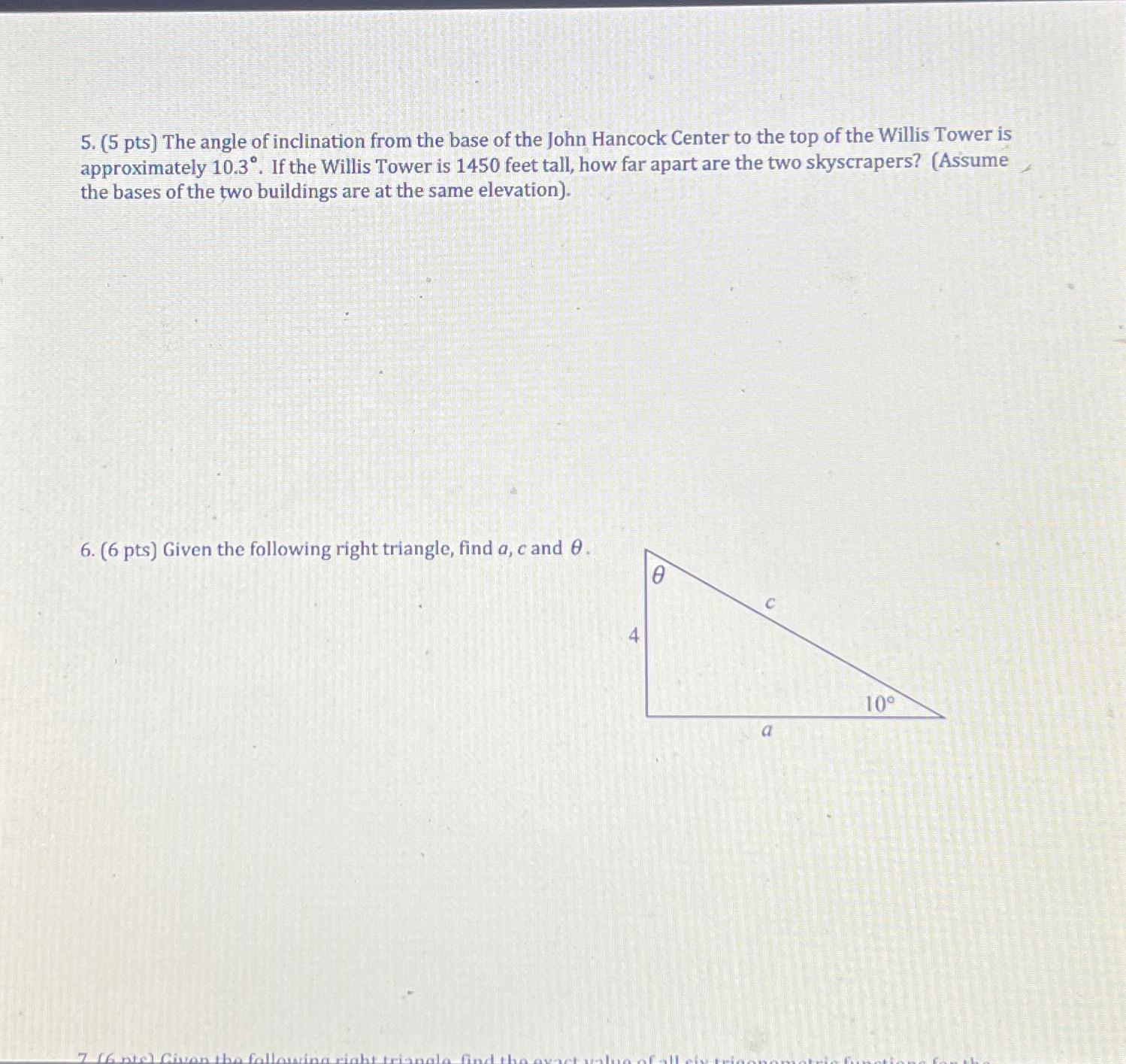 Solved ( 5pts ) ﻿The angle of inclination from the base of | Chegg.com