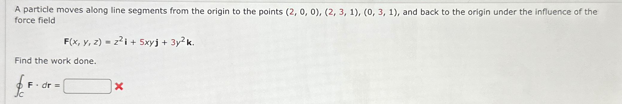 Solved A particle moves along line segments from the origin | Chegg.com
