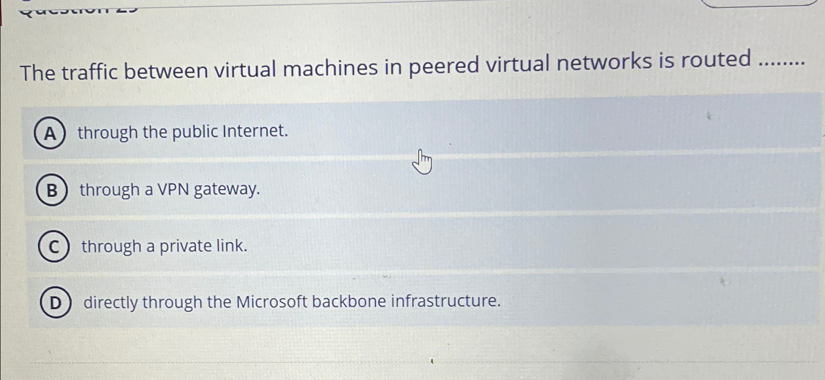 Solved The traffic between virtual machines in peered | Chegg.com