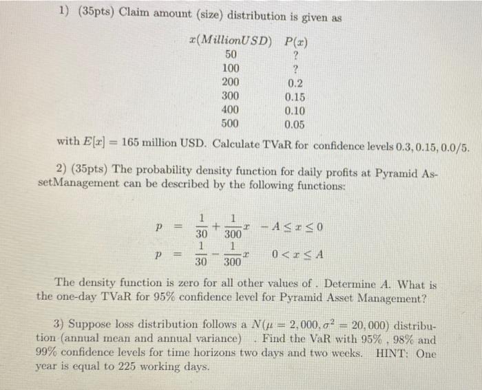 Solved 1) (35pts) Claim amount (size) distribution is given | Chegg.com